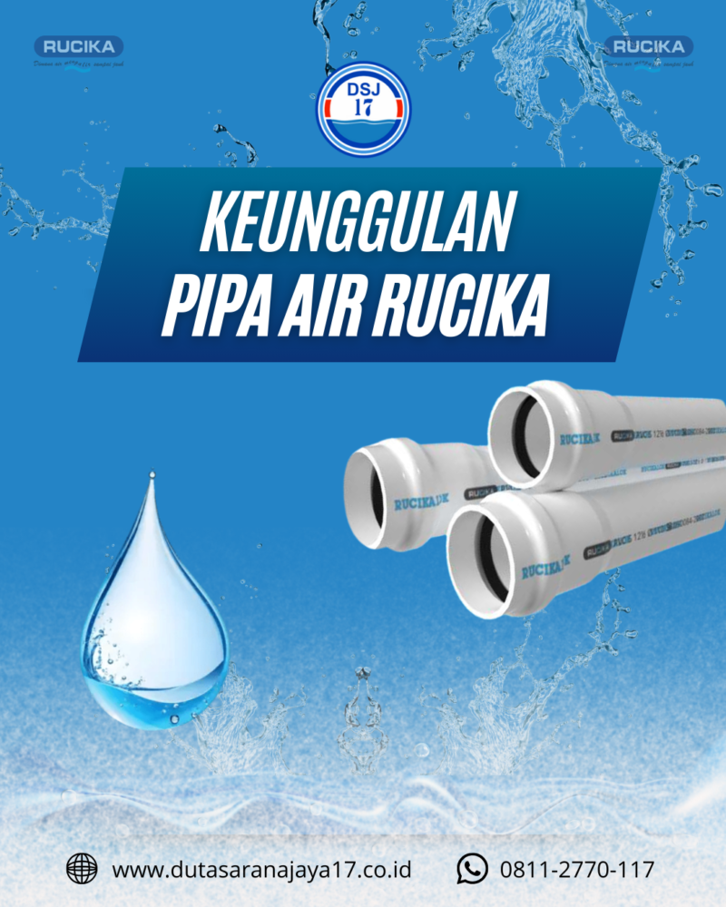 Keunggulan Pipa Air Brand Rucika - Distributor Rucika