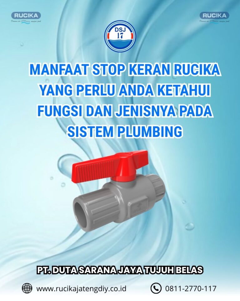 Manfaat Stop Keran Rucika yang Perlu Anda Ketahui Fungsi dan Jenisnya ...